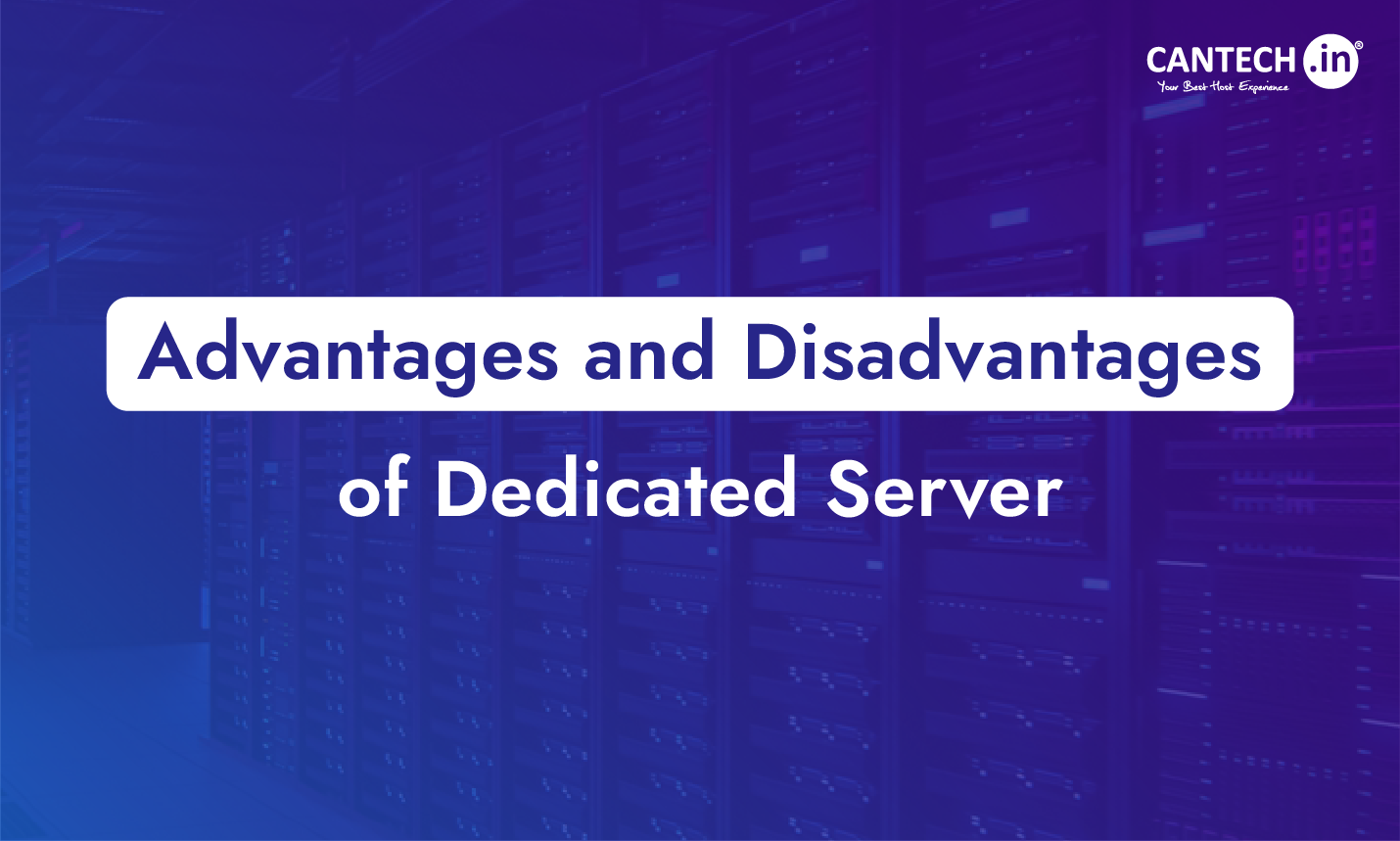 Advantages and Disadvantages of Dedicated Hosting