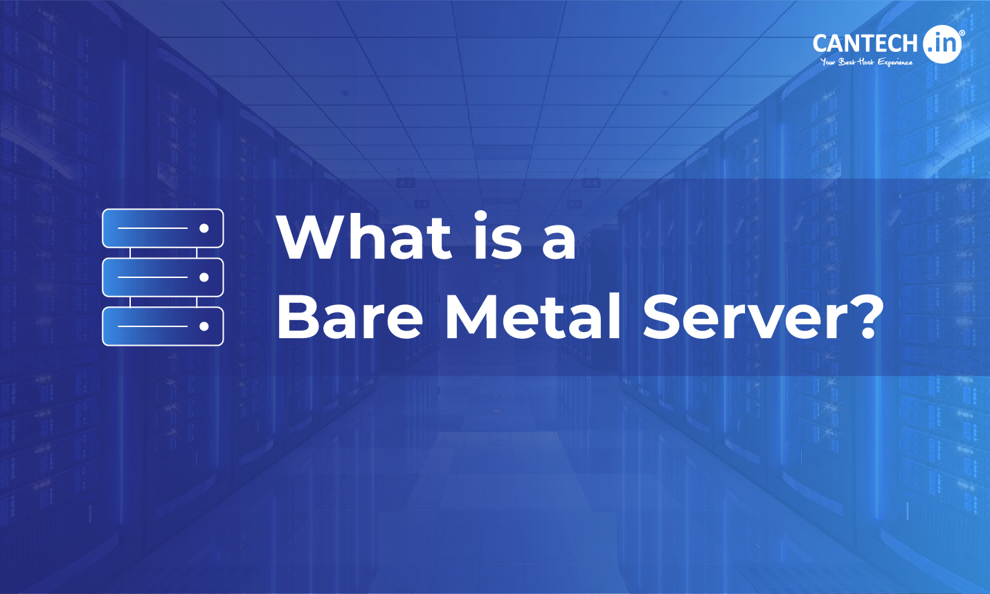 What is a Bare Metal Server and Why use it? Easy Guide