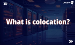 What is Colocation? Meaning, Benefits & How It Works