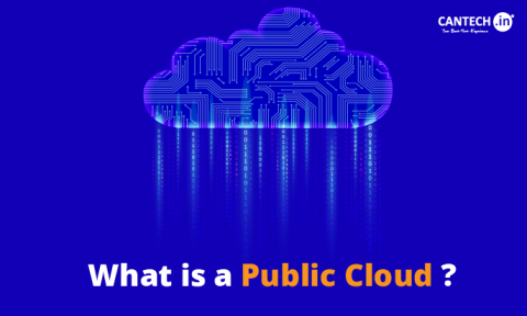 What is Public Cloud? Explore the Advantages of Public Cloud