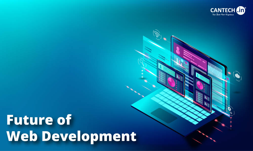 Future of Web Development: Innovations and Trends