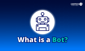 What is a Bot? Its Definition, Types, & Works