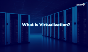 What is Virtualization? Definition, Types & How It Works