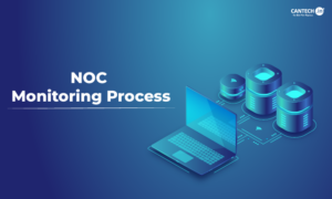 NOC Monitoring Process