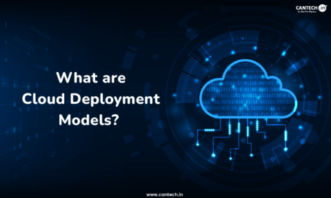 What are Cloud Deployment Models? Explain Its Types