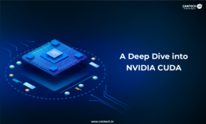 What Is NVIDIA CUDA? Know How It Works & Core Details