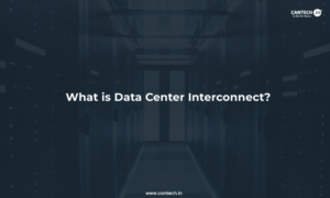What is Data Center Interconnect? Full Guide 2025